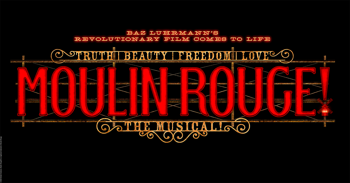 Moulin Rouge! The Musical | Broadway in Spokane